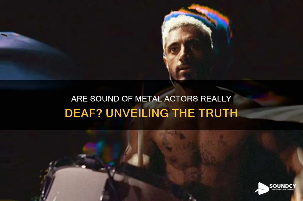 Are Sound Of Metal Actors Really Deaf? Unveiling The Truth | SoundCy
