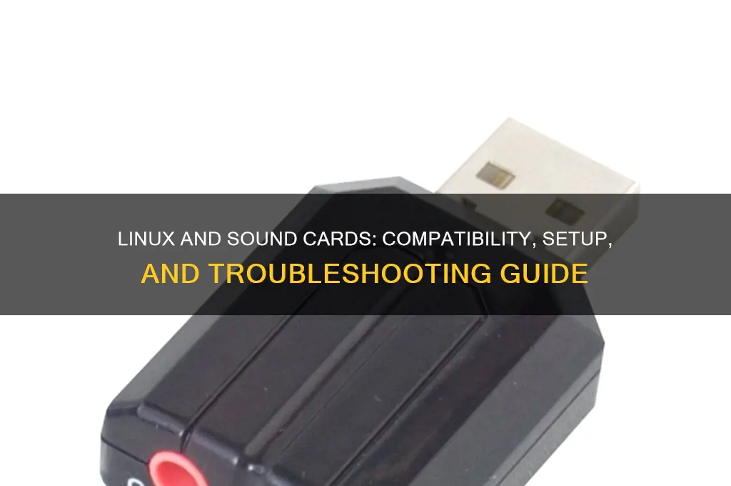 Linux And Sound Cards: Compatibility, Setup, And Troubleshooting Guide ...