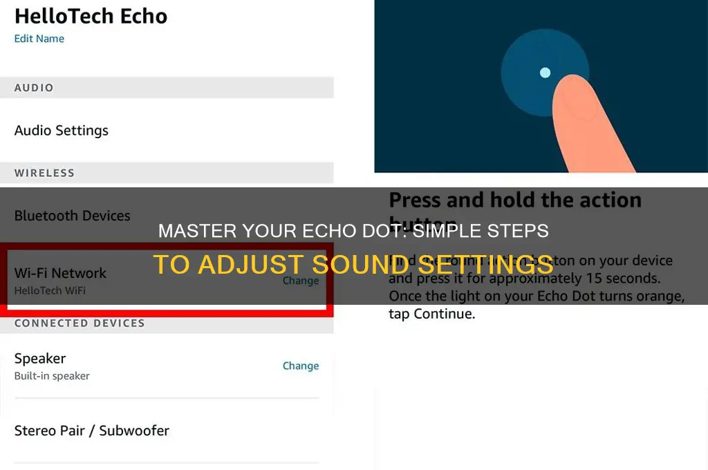 Master Your Echo Dot: Simple Steps To Adjust Sound Settings | SoundCy