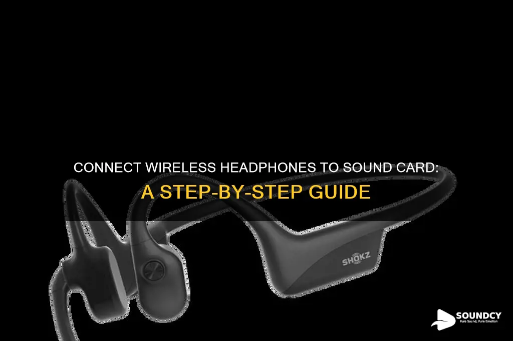 Connect Wireless Headphones To Sound Card: A Step-By-Step Guide | SoundCy
