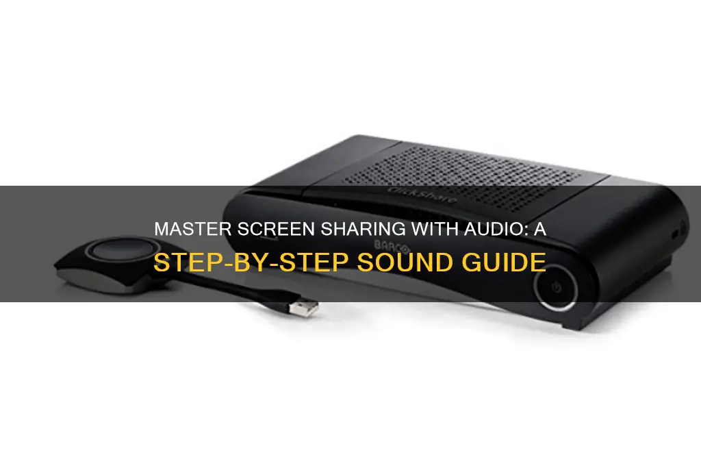 Master Screen Sharing With Audio: A Step-By-Step Sound Guide | SoundCy