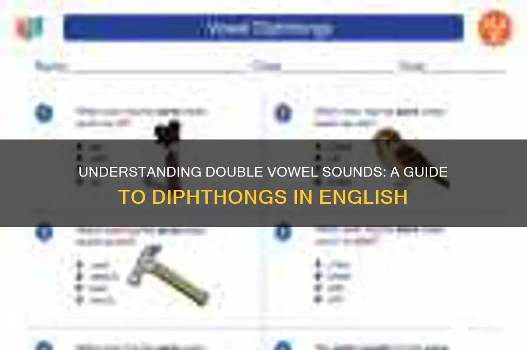 Understanding Double Vowel Sounds: A Guide To Diphthongs In English ...