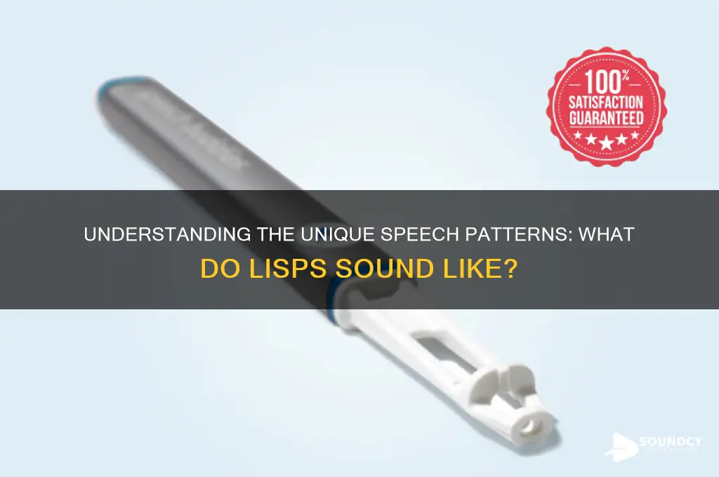 Understanding The Unique Speech Patterns: What Do Lisps Sound Like ...