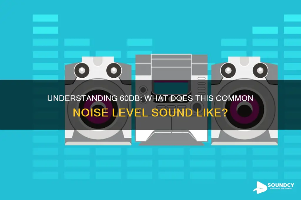 Understanding 60Db: What Does This Common Noise Level Sound Like? | SoundCy