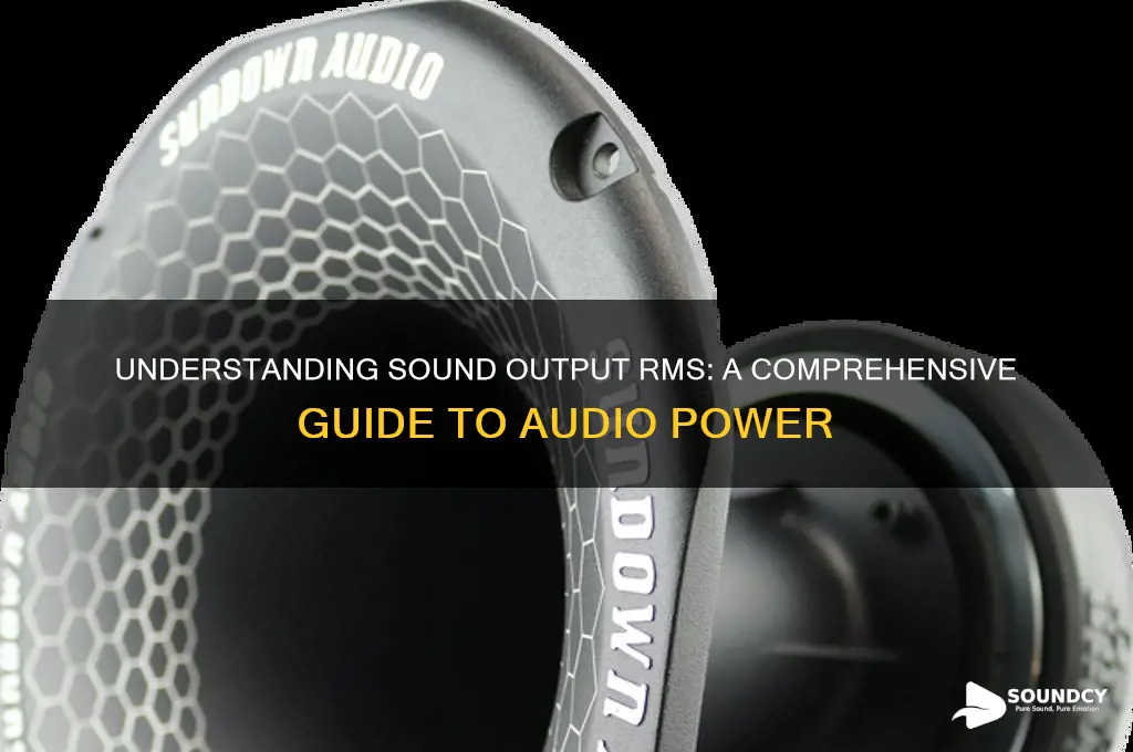 Understanding Sound Output Rms: A Comprehensive Guide To Audio Power ...